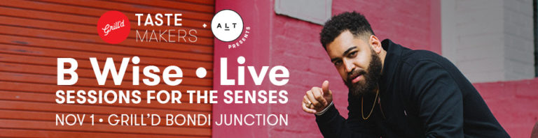 B Wise Is Playing A Free Show At Grill’d Bondi Junction And You’re ...