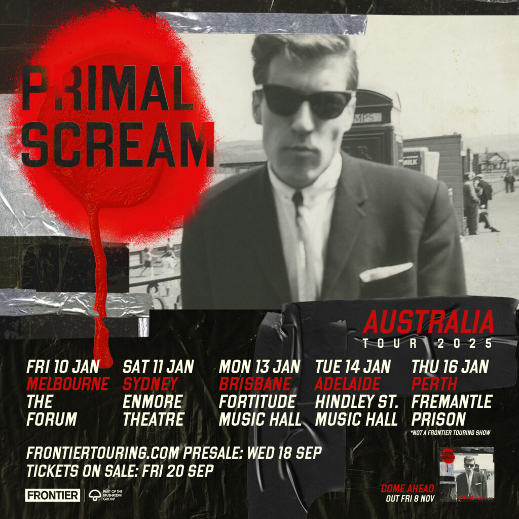 Primal Scream Announce First Aus Tour Since 2018 | lifewithoutandy